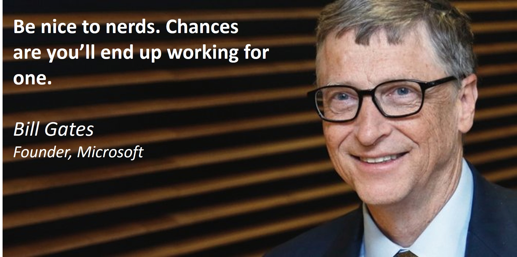 12 quotes by the Bill Gates, Microsoft founder, which makes him the one ...